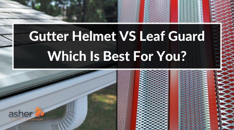 Gutter Helmet VS Leaf Guard: Which Is Best For You?
